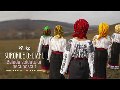 Surorile Osoianu - Balada soldatului necunoscut