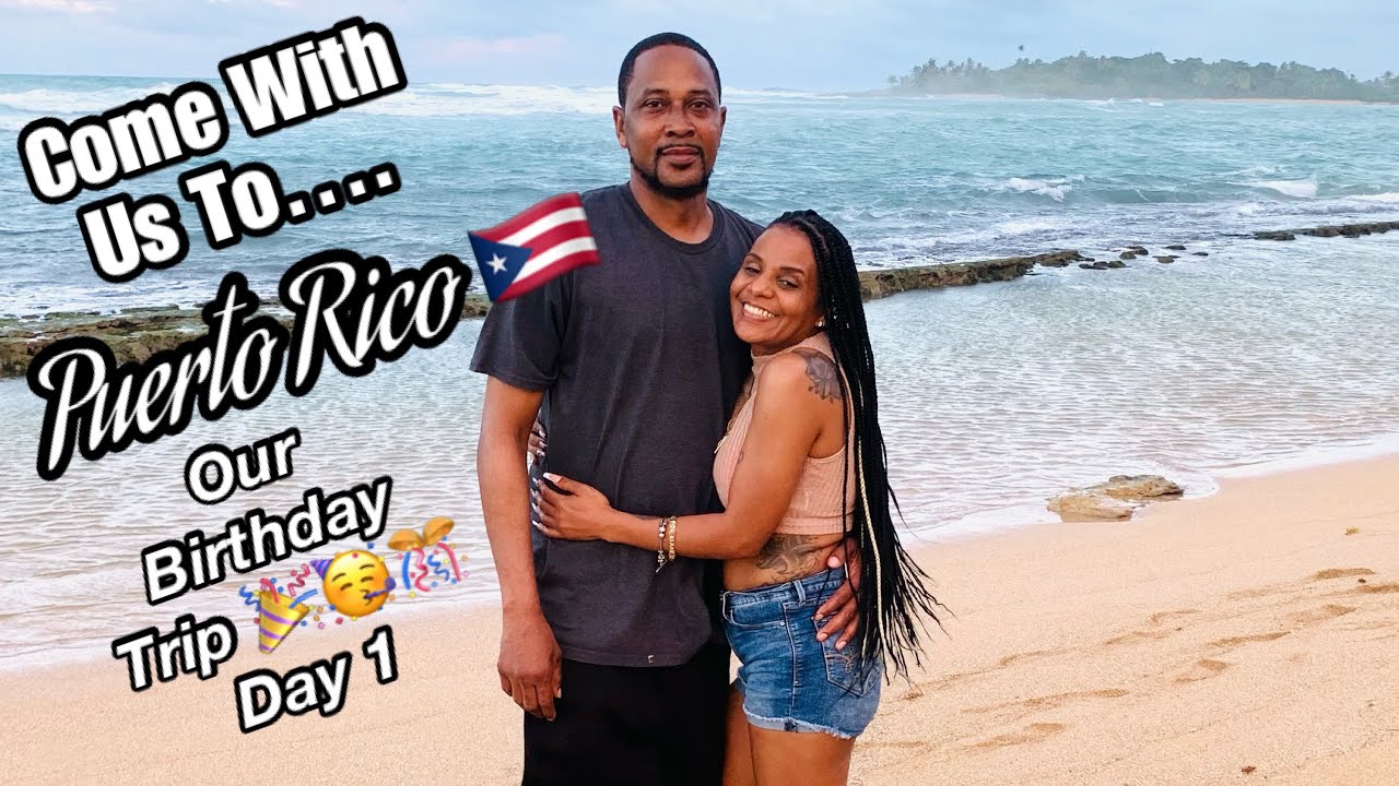 First Time Celebrating My Birthday Away | Puerto Rico DAY 1 ~ 12/15/23 ...