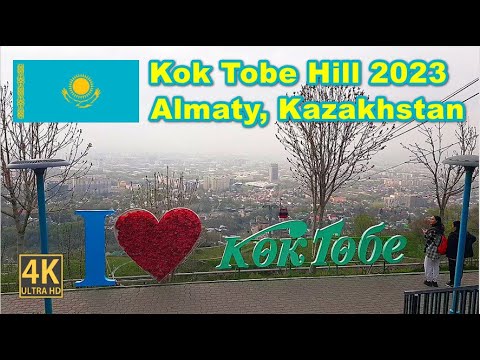 Kok-Tobe Hill Almaty 4K, Kazakhstan 🇰🇿 Walk Through, View Point, Kok ...