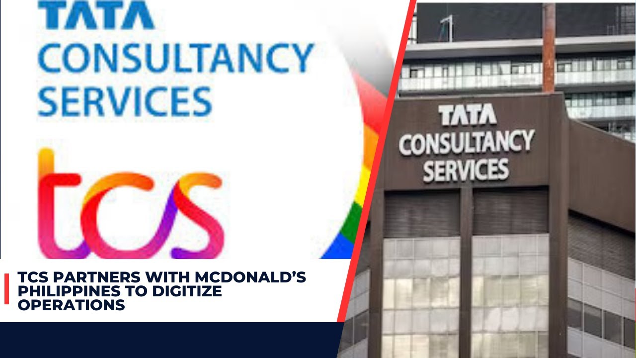 TCS Partners with McDonald’s Philippines to Digitize Operations - YouTube