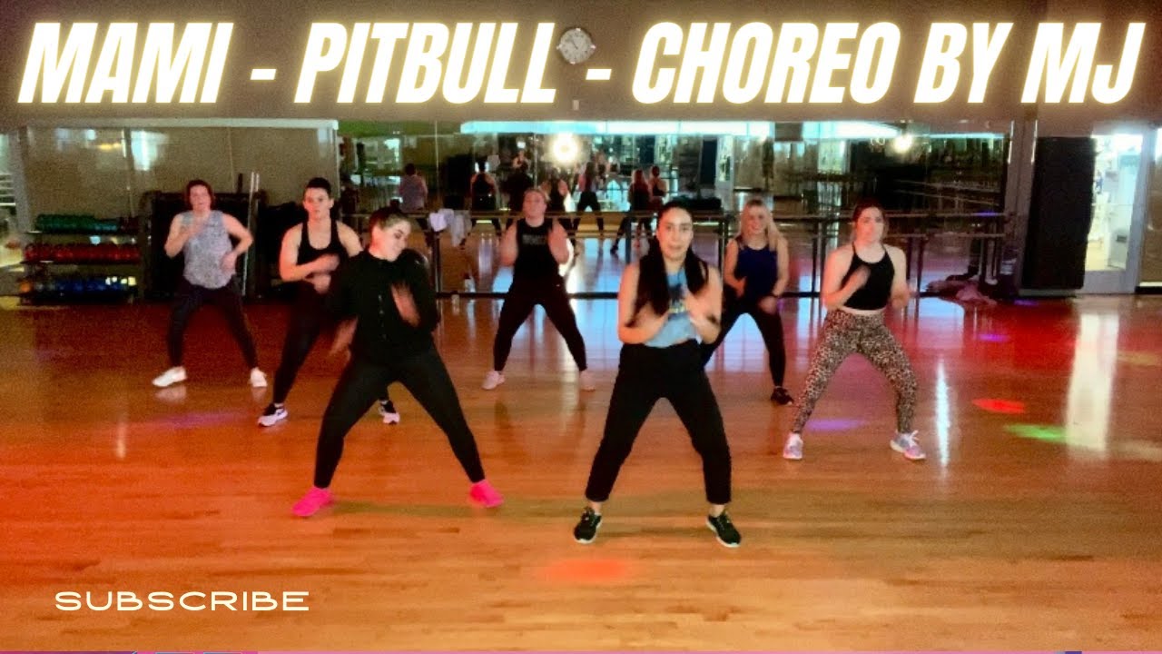 MAMI- PITBULL ll DANCE FITNESS CHOREOGRAPHY BY MJ - YouTube