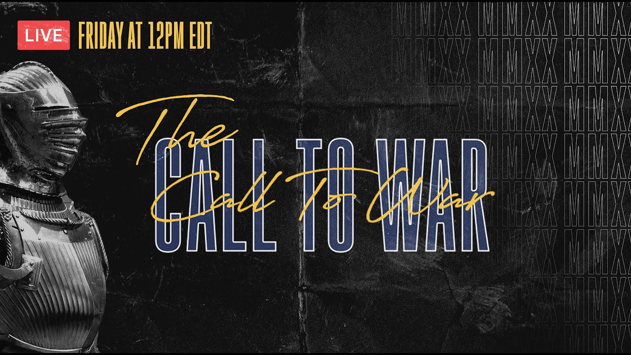 18 | The Call To War | Call To War 2020 - YouTube