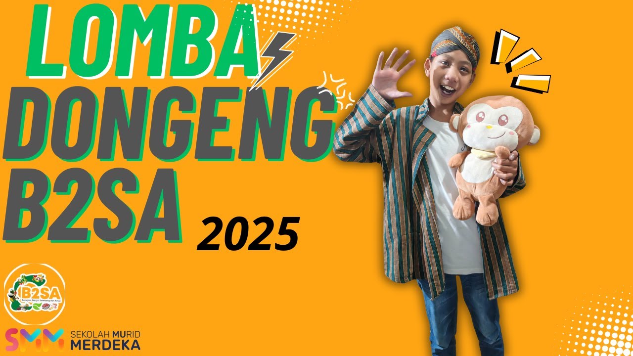 lomba dongeng B2SA 2025 - muhammad zaidan zaky Sekolah murid merdeka ...