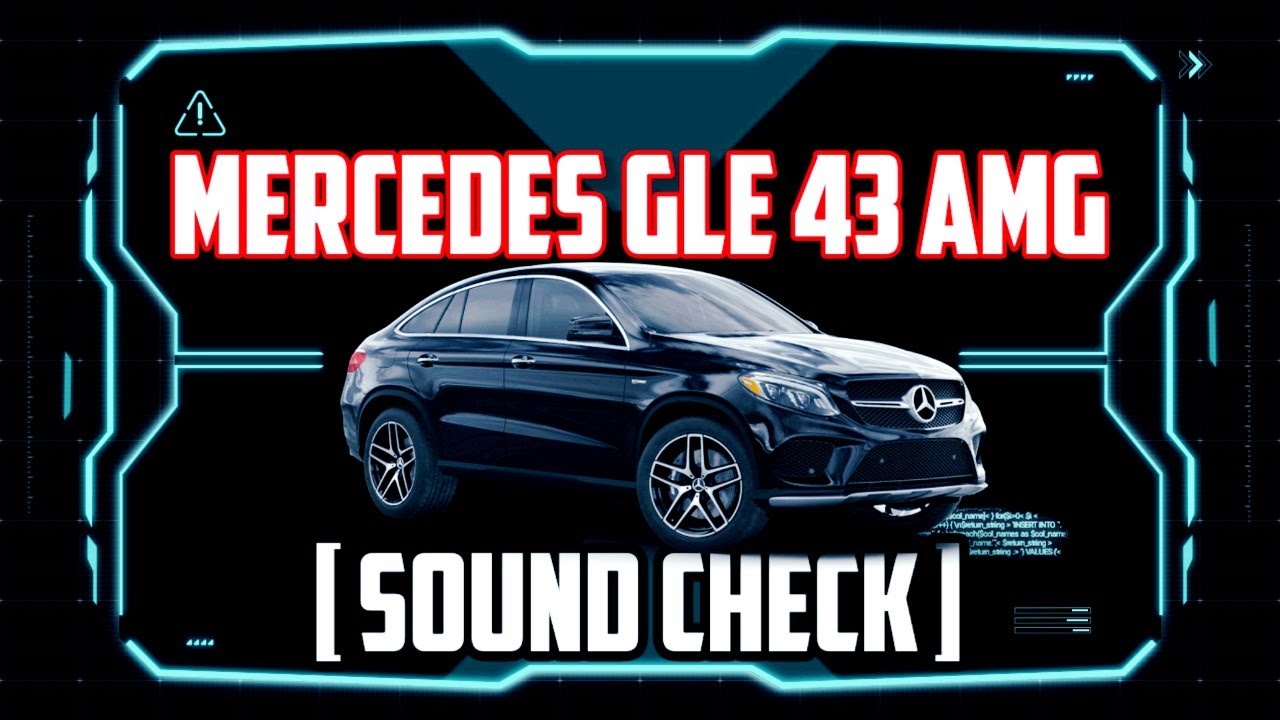 Mercedes Benz - AMG GLE43 - Loud Exhaust - Sound Check - Cars Top Speed ...