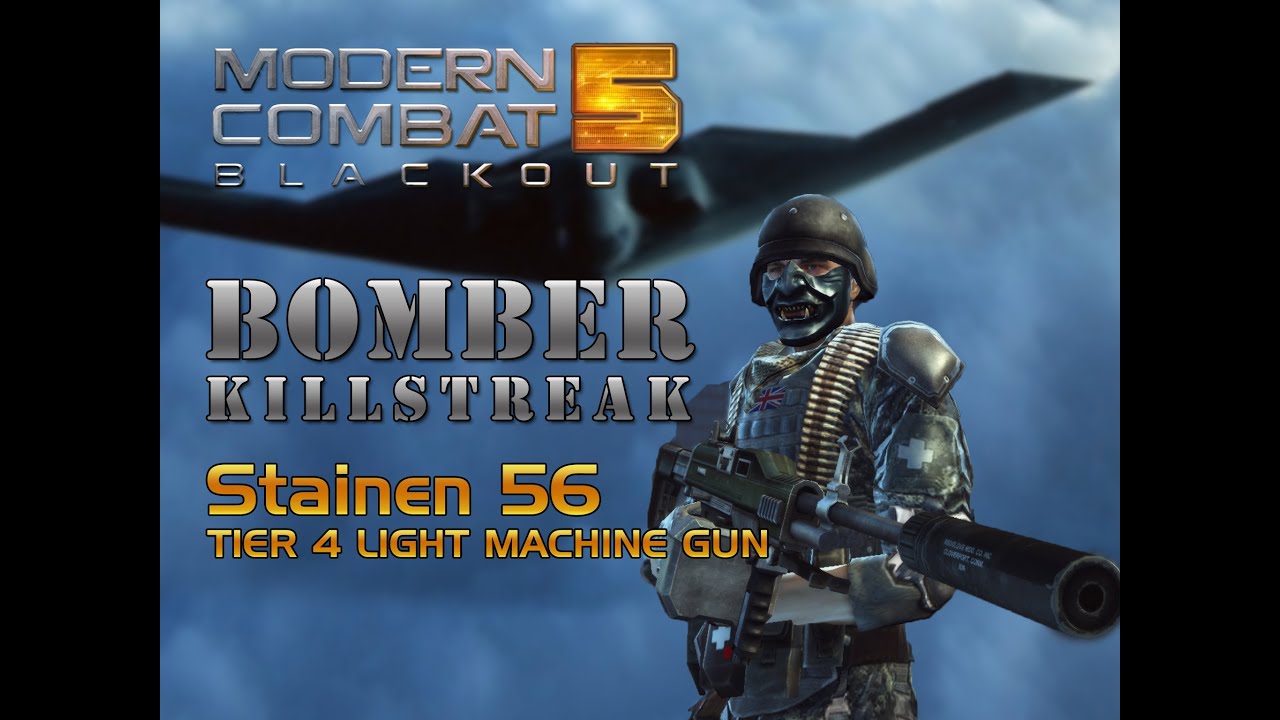 Modern Combat 5: Blackout - BOMBER Kill Streak! - Stainen 56 Tier 4 LMG ...