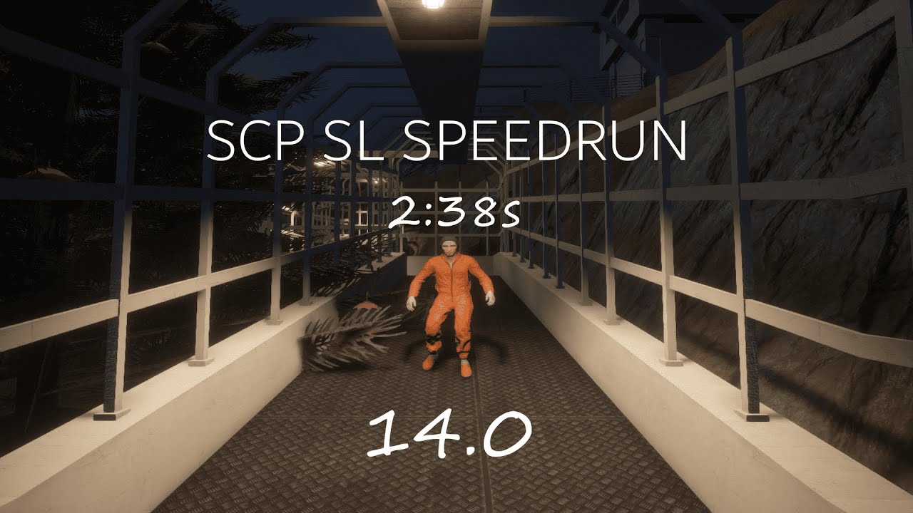 SCP SL SPEEDRUN 14.0 MY THE BEST MAYBE - YouTube