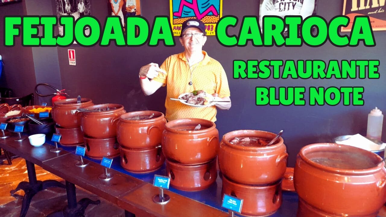 FEIJOADA CARIOCA NO RESTAURANTE BLUE NOTE EM COPACABANA RJ por Canal do ...