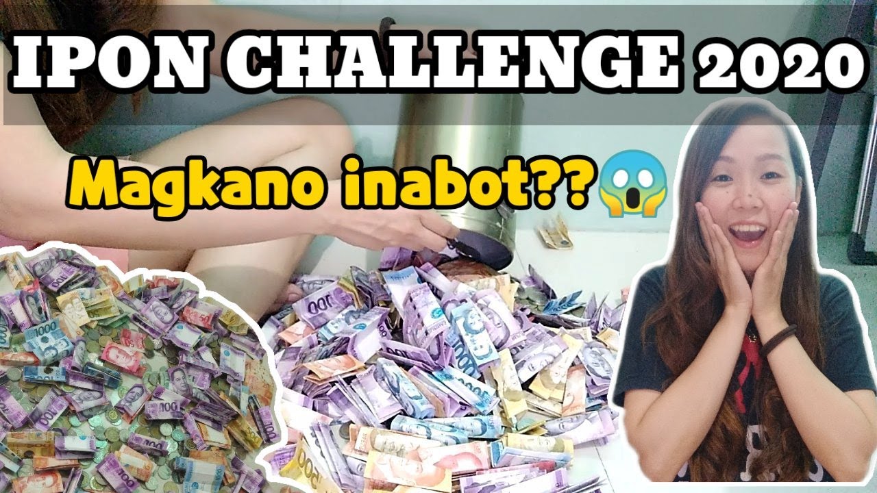 IPON CHALLENGE 2020 | UNEXPECTED AMOUNT!! MAGKANO KAYA INABOT? - YouTube