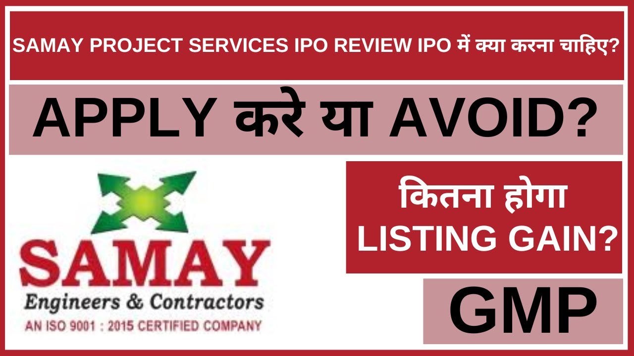 Samay Project Services IPO Analysis • Samay Project Services IPO Review ...