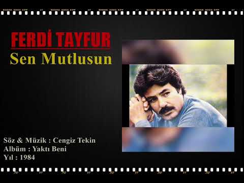 Ferdi Tayfur - Sen Mutlusun