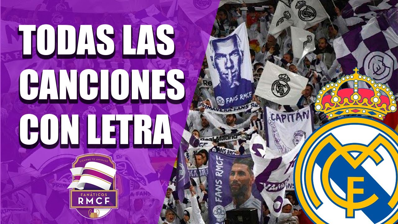 😈TODAS las CANCIONES del REAL MADRID con LETRA!!!🔥*[2025]* - YouTube