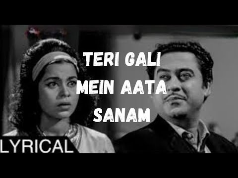 Teri Gali Mein Aata Sanam | Kishore Kumar's Greatest Hits | Old Hindi ...