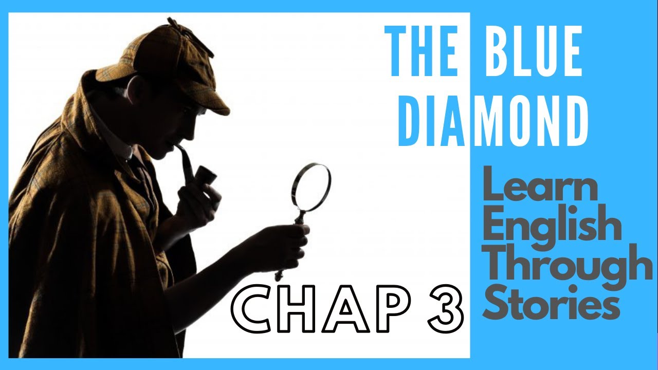 🕵🏼‍♂️🔎 Learn English Through Story. Sherlock Holmes The Blue Diamond ...