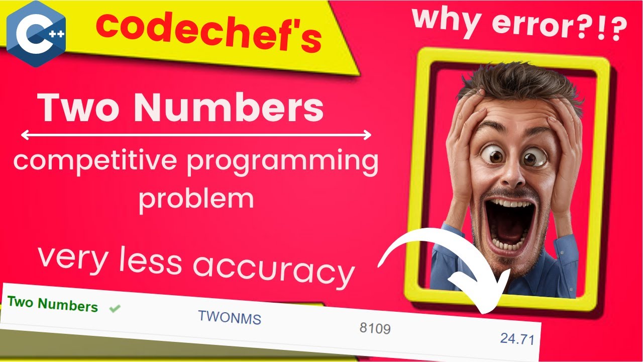 Two Numbers explained Competitive Progamming Codechef C in two-numbers-explained-competitive-progamming-codechef-c-in
