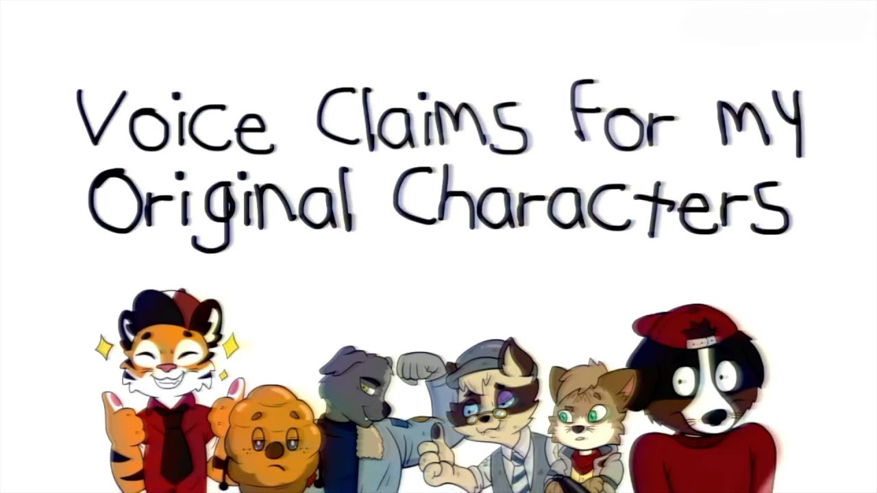 Voice Claims for my Original Characters - YouTube