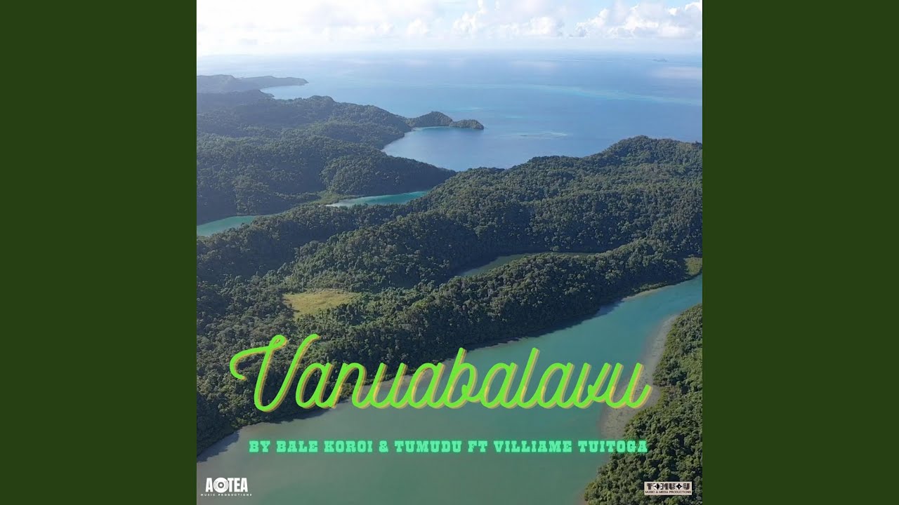 Vanuabalavu (feat. Bale Koroi & Villame Tuitoga) - YouTube Music