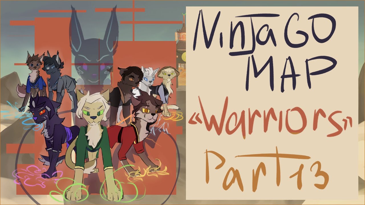 Ninjago MAP | Warriors | Part 13 + progress & things | #Animation - YouTube