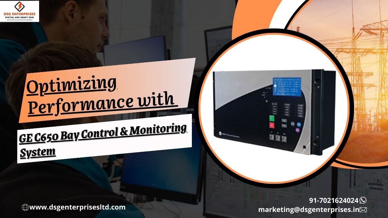Optimizing Performance with GE C650 Bay Control & Monitoring System ...
