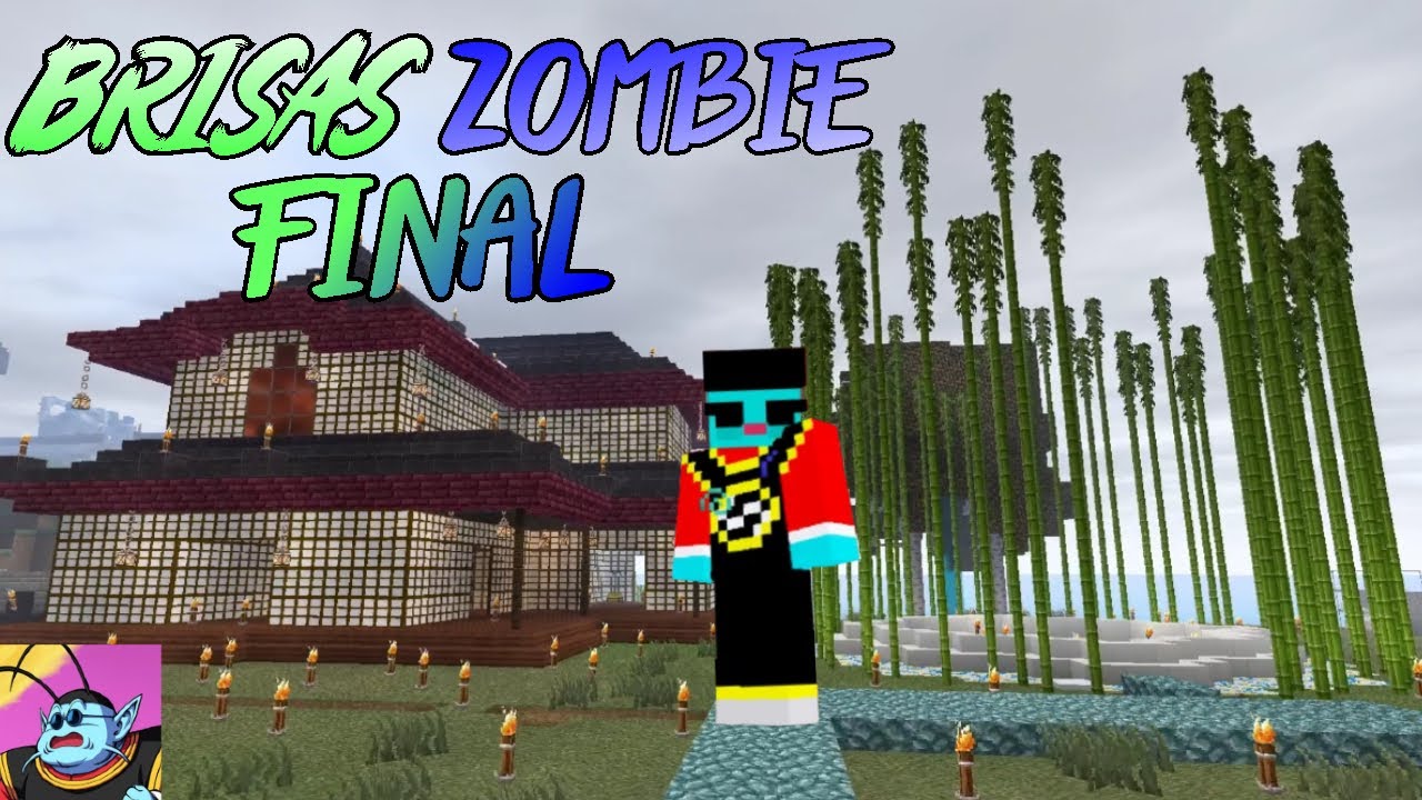 Final Brisas Zombie l Minecraft - YouTube