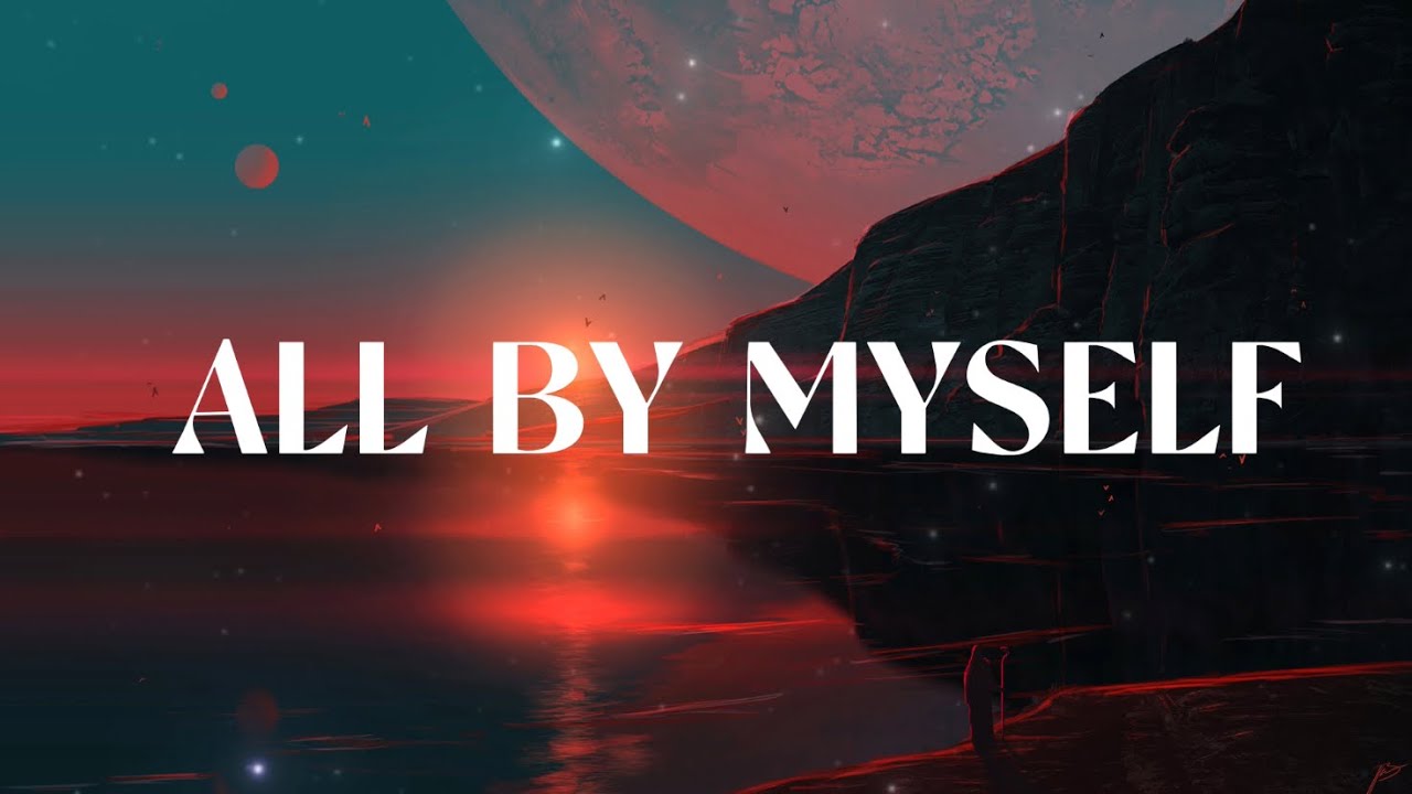 Alok,Sigala,Ellie Goulding-All By Myself|Lyrics - YouTube