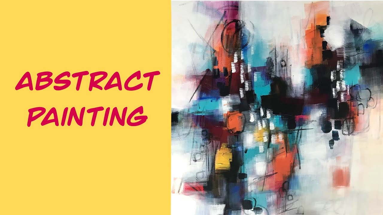 How to Paint an Abstract Painting | Abstract Art - YouTube