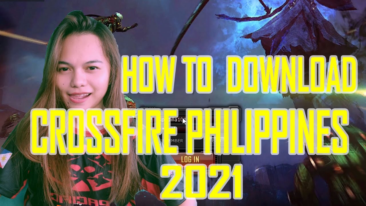 CROSSFIRE: Paano mag download ng CROSSFIRE PHILIPPINES 2021 - YouTube
