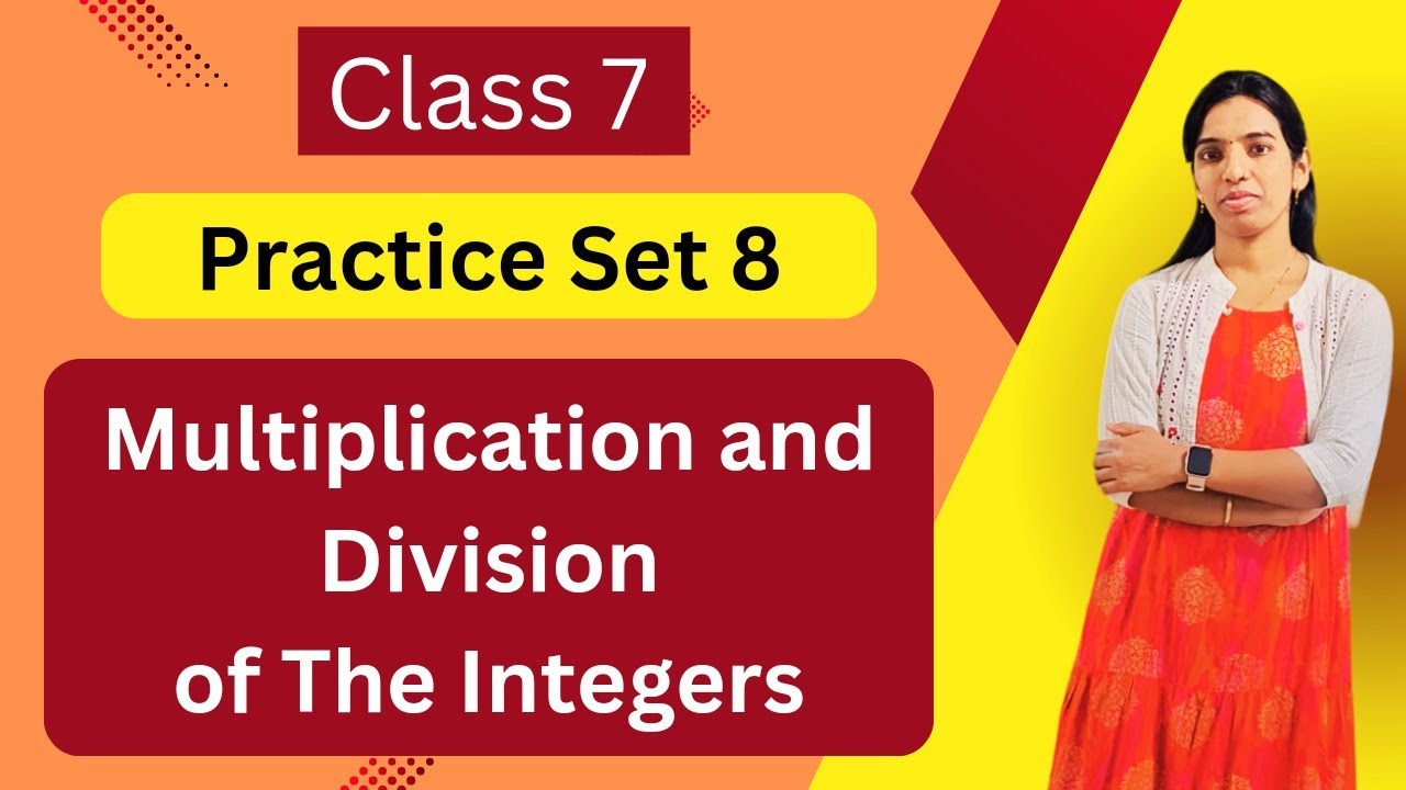Practice Set 8 | Multiplication & Division Of Integers | Class 7 Maths ...