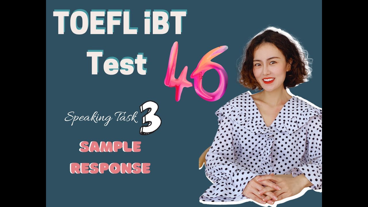 TPO46 Task 3 | 【TOEFL Integrated Speaking Task】 - YouTube