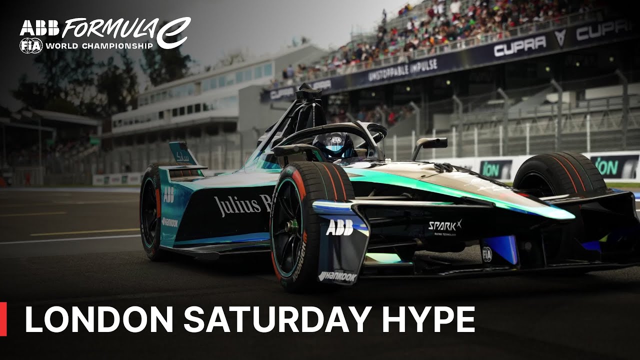 Formula E: Round 15 London Saturday Hype Season 11 | ZD1A - YouTube