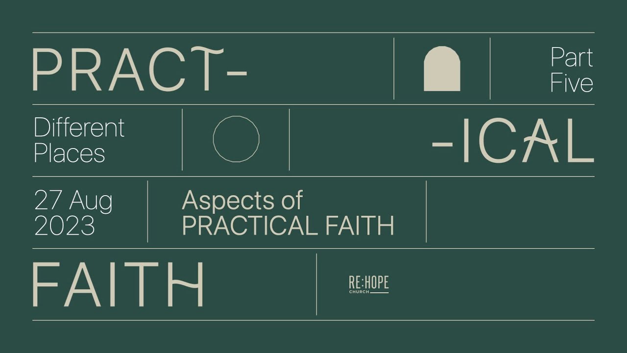 Practical Faith: Part 5 - YouTube