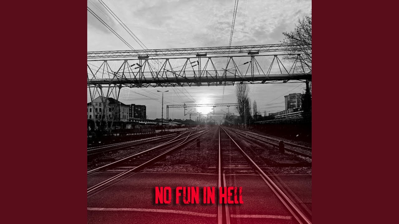 No fun in Hell - YouTube
