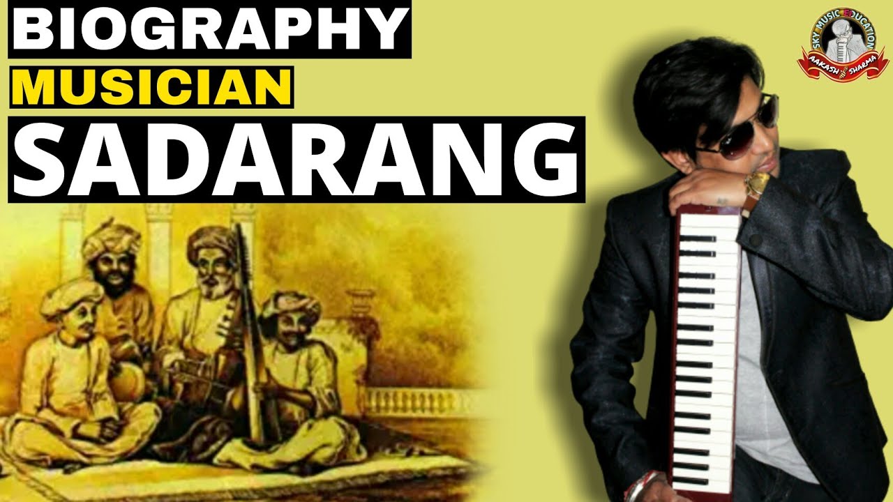Full Biography Of Musican Sadarang | A Great Music Composer Sadarang ...