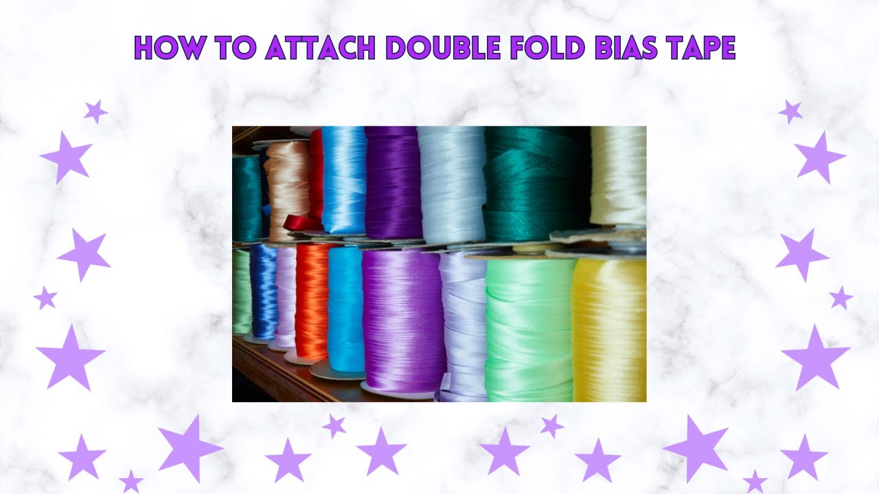 How to Attach Double Fold Bias Tape - YouTube