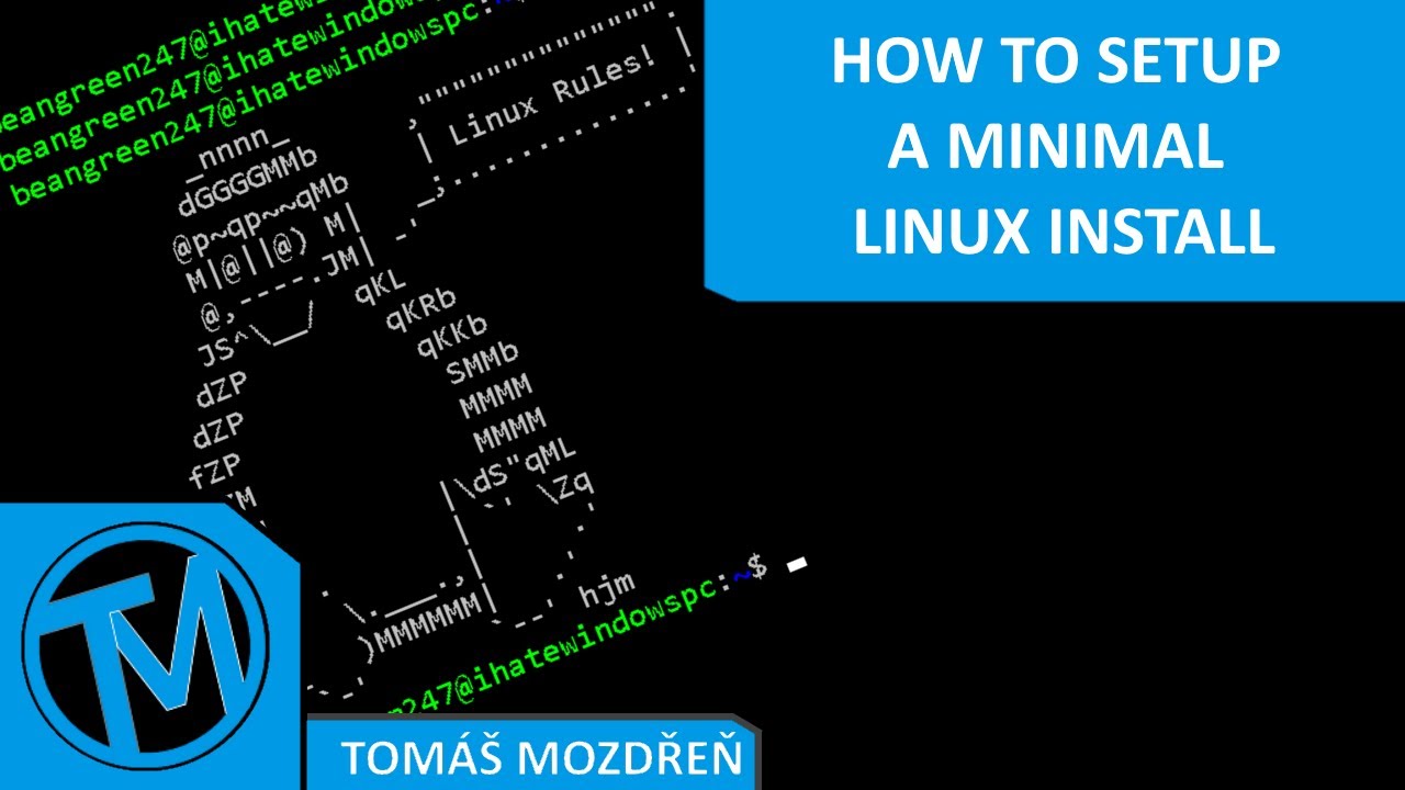 how to setup a minimal linux install, the full process - YouTube