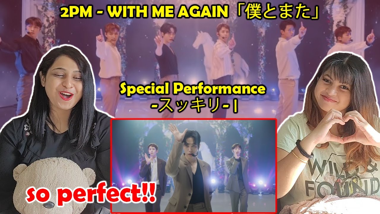 2PM - WITH ME AGAIN「僕とまた」Special Performance -スッキリ- | Indians React | #2PM #2PMisBACK # ...