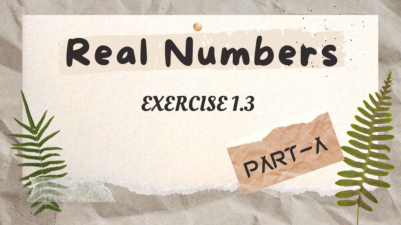 Real numbers exercise 1.3|part-a|in telugu|class 10 chapter 1|exercise ...