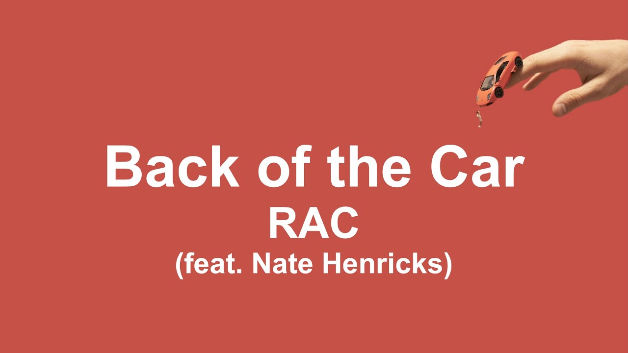 RAC - Back of the Car (feat. Nate Henricks) [가사/해석] | [FIFA16 사운드트랙 ...