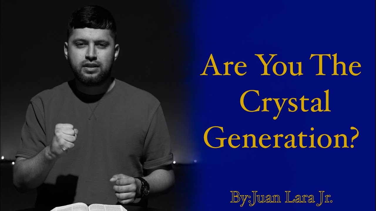 Are You The Crystal Generation? || By @JuanLaraJr. - YouTube