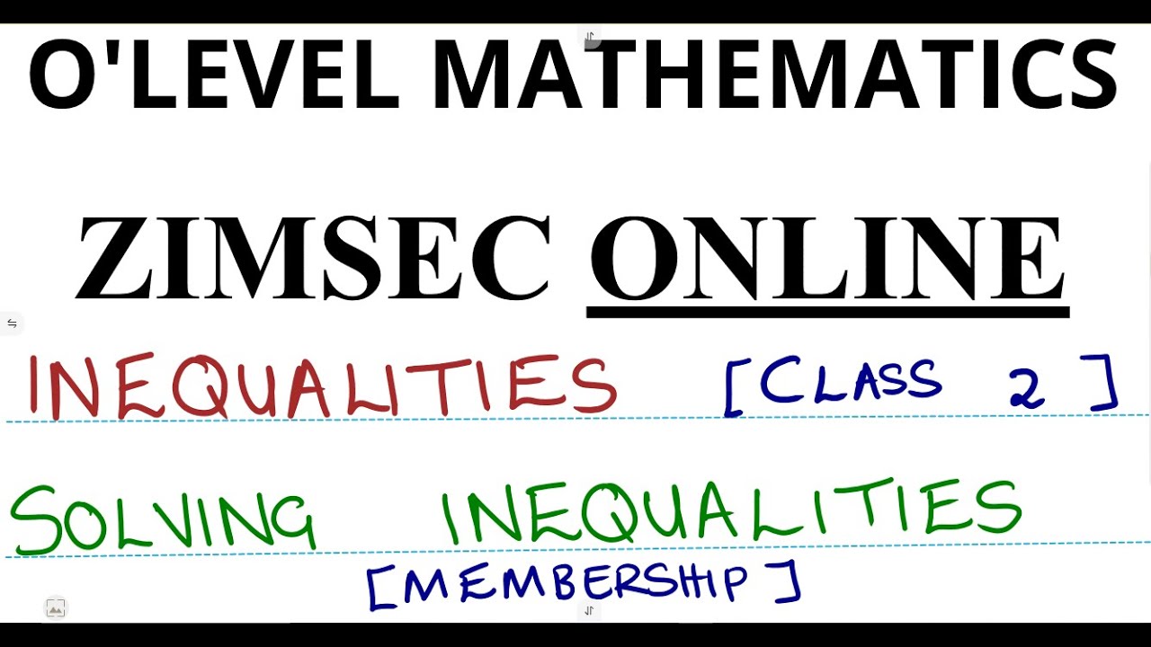 O level Mathematics Inequalities Class 2 - Solving Inequalities ...