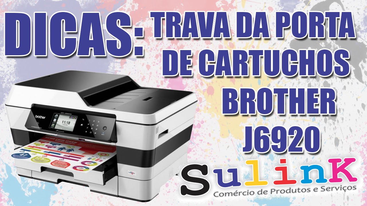 DICAS: Trava da Porta de Cartuchos das Impressoras BROTHER J6520 J6920 ...