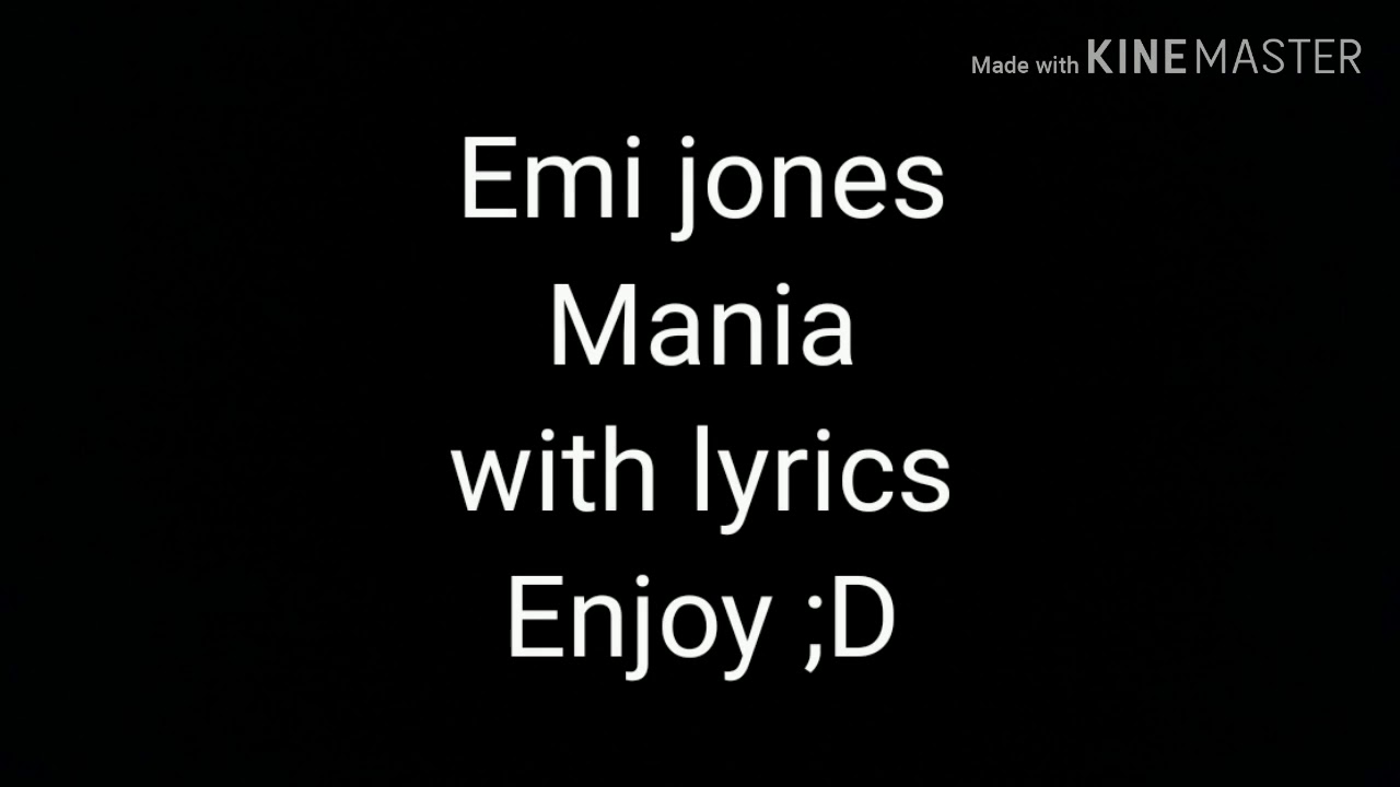 Emi Jones | Mania | With Lyrics - YouTube