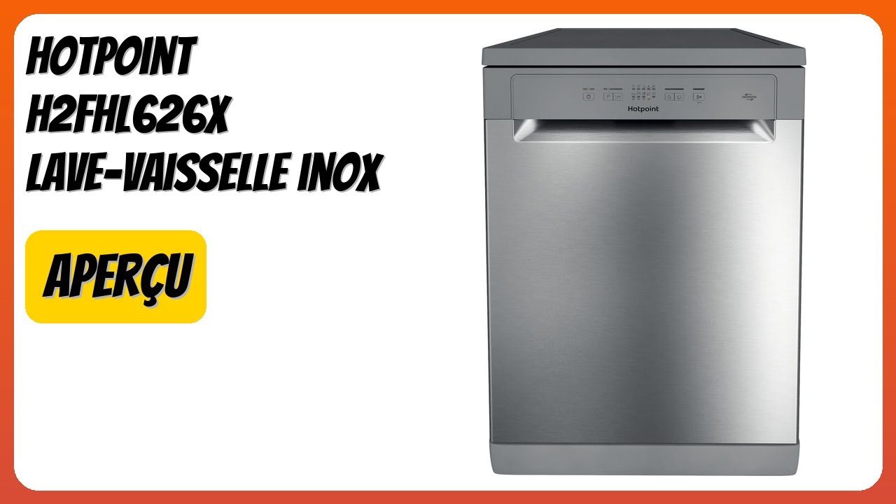 Lave Vaisselle Hotpoint Avis