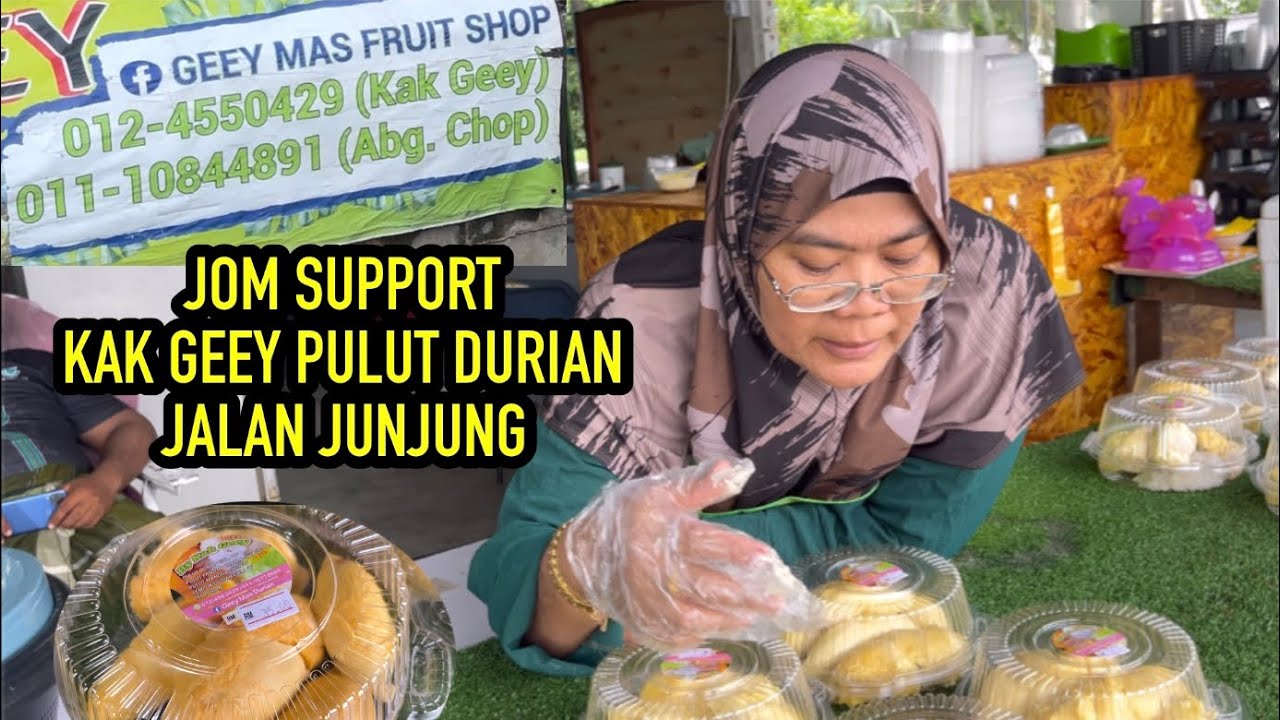 JOM SUPPORT PULUT DURIAN KAK GEEY JALAN JUNJUNG | BLACK THORN MUSANG KING UDANG MERAH DARI ...