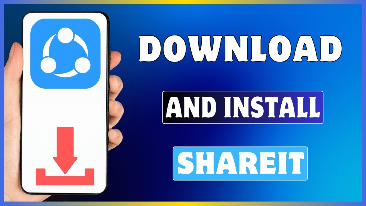 How To Download And Install SHAREit | Install SHAREit On Mobile - YouTube