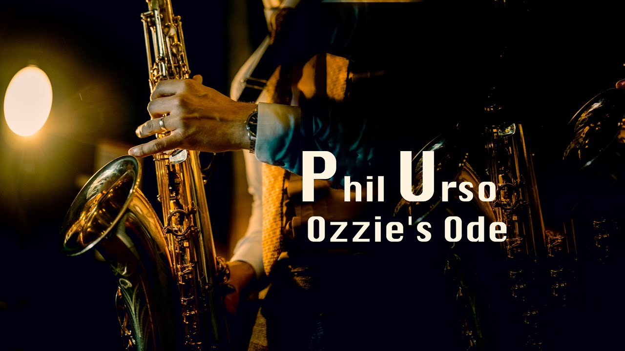 Phil Urso - Ozzie's Ode (Vinyl LP "Brothers and Other Mothers Vol. 2 ...