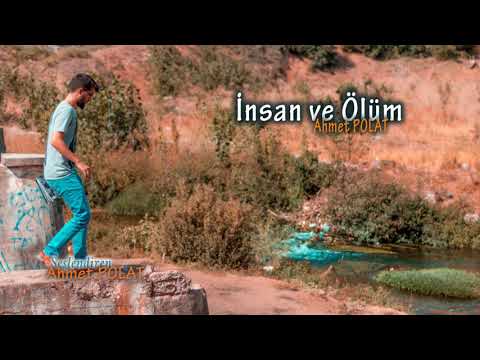 İnsan Ve Ölüm - Ahmet POLAT