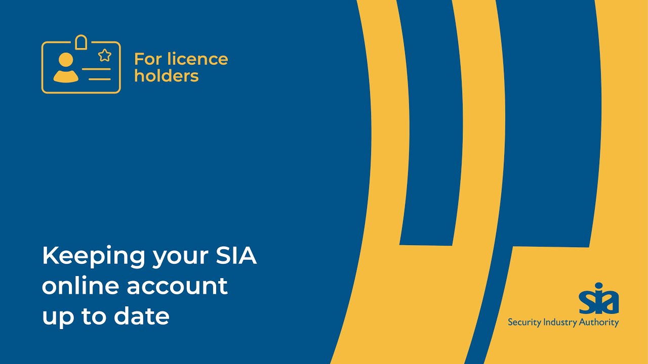 Keeping your SIA online account up to date - YouTube