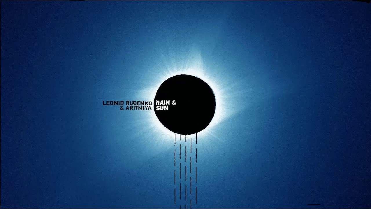 Leonid Rudenko АРИТМИЯ - Rain & Sun - YouTube