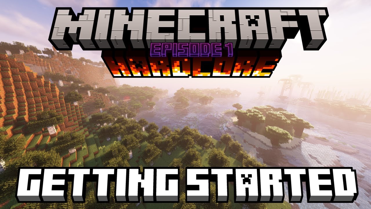 Getting started! | Minecraft Hardcore Series | Episode 1 - YouTube