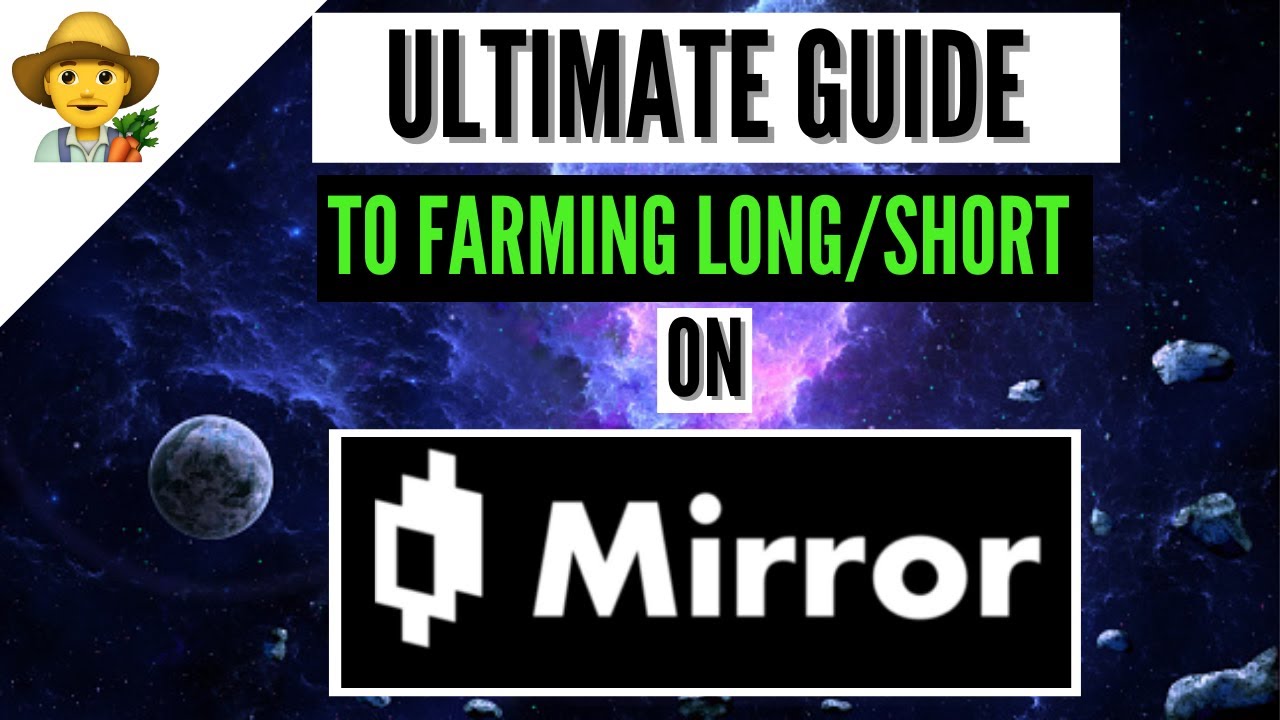 Ultimate Mirror Guide - REMOVING your Long & Short Farms & Adding to ...
